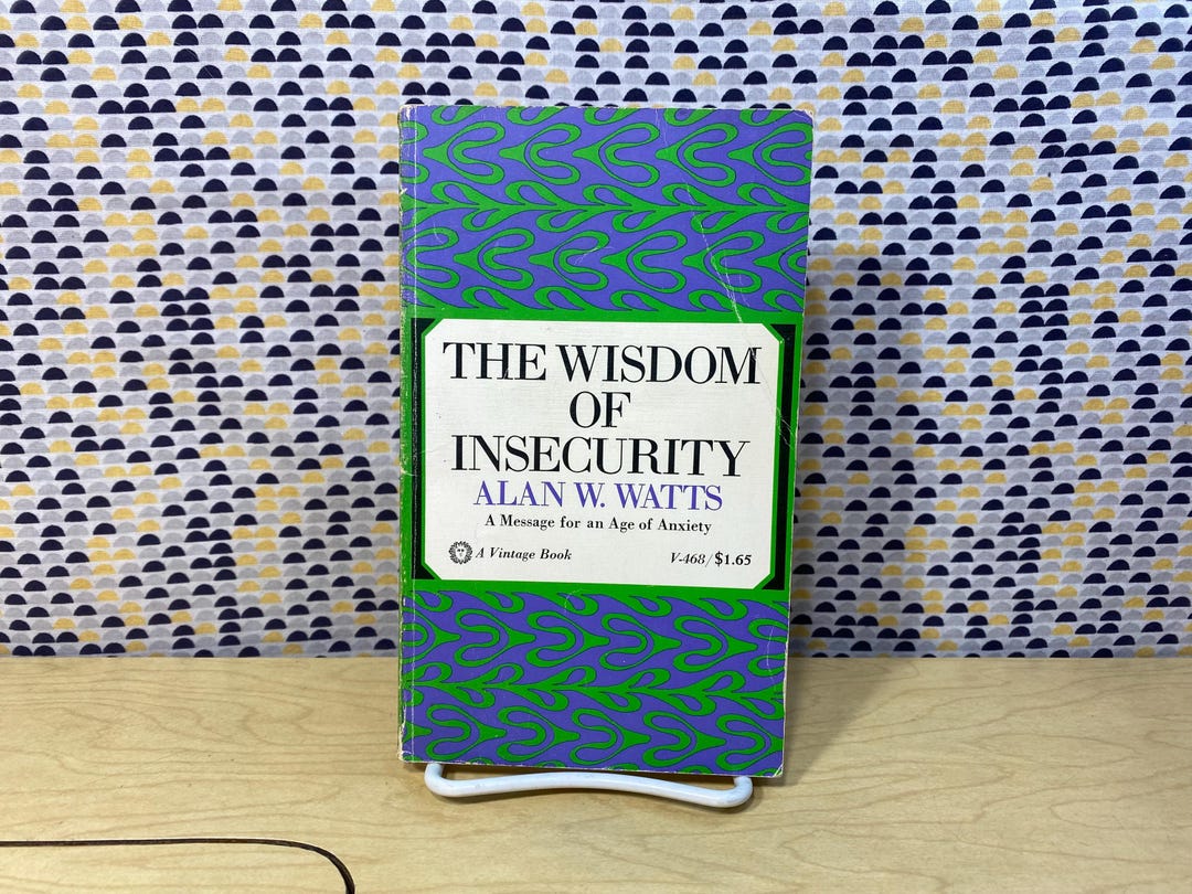 The Wisdom of Insecurity - Alan Watts - Vintage Paperback Book - Etsy