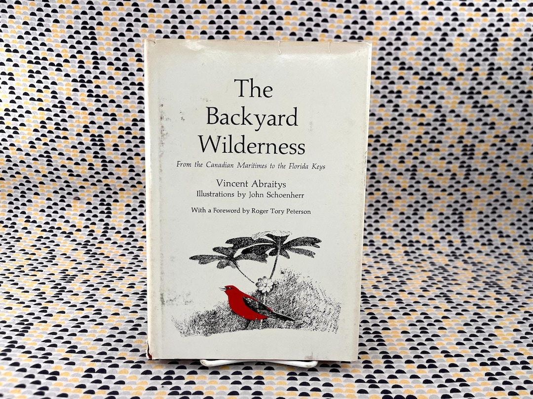 The Backyard Wilderness - Vincent Abraitys - Colombia Publishing ...