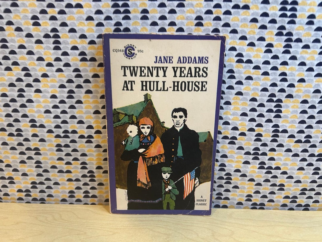 Twenty Years at Hull-house - Jane Addams - Vintage Paperback Book ...