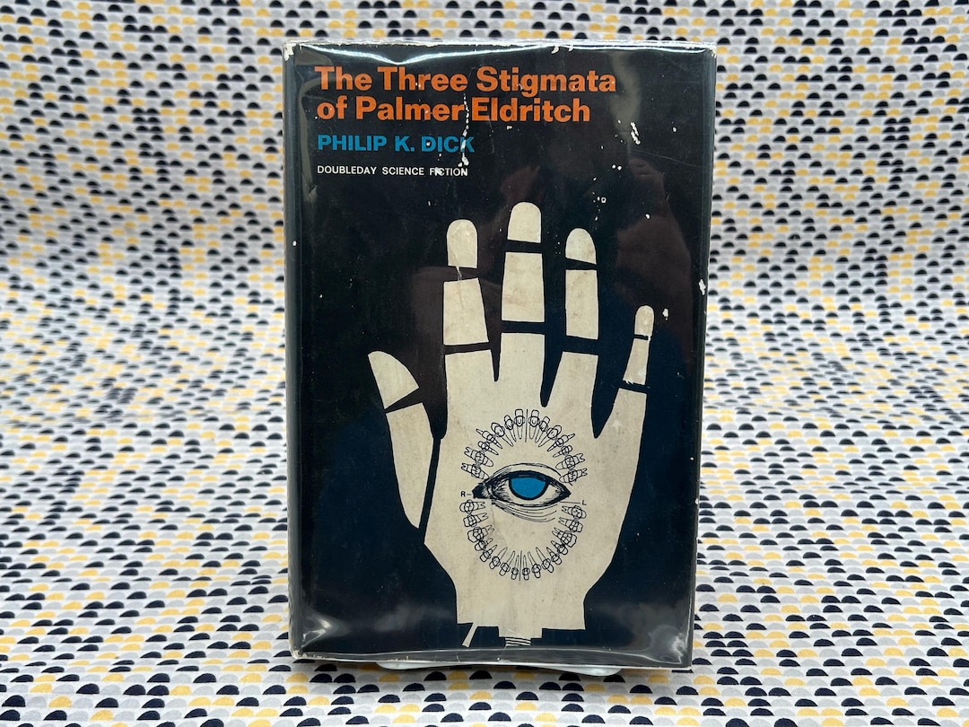 The Three Stigmata of Palmer Eldritch - Philip K. Dick - Vintage ...