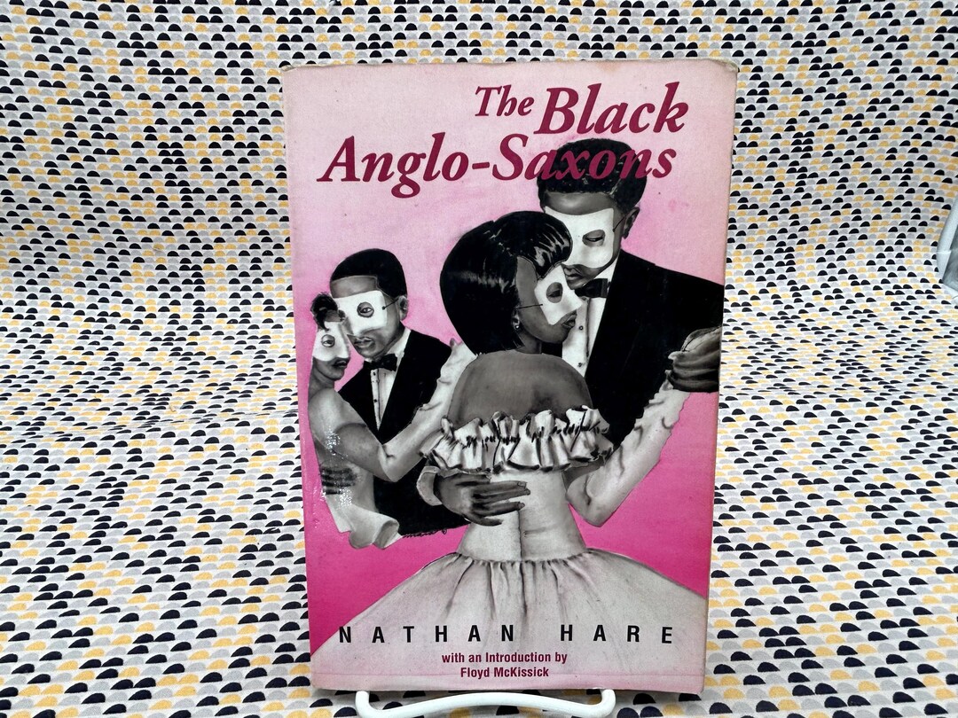 The Black Anglo Saxons - Nathan Hare - Vintage Paperback Book - Third ...