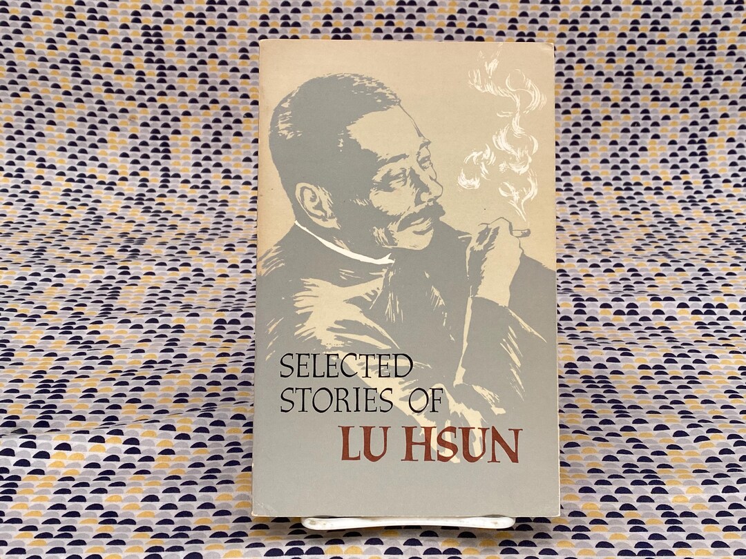 Selected Stories of Lu Hsun - Lu Hsun - Vintage Paperback Book ...