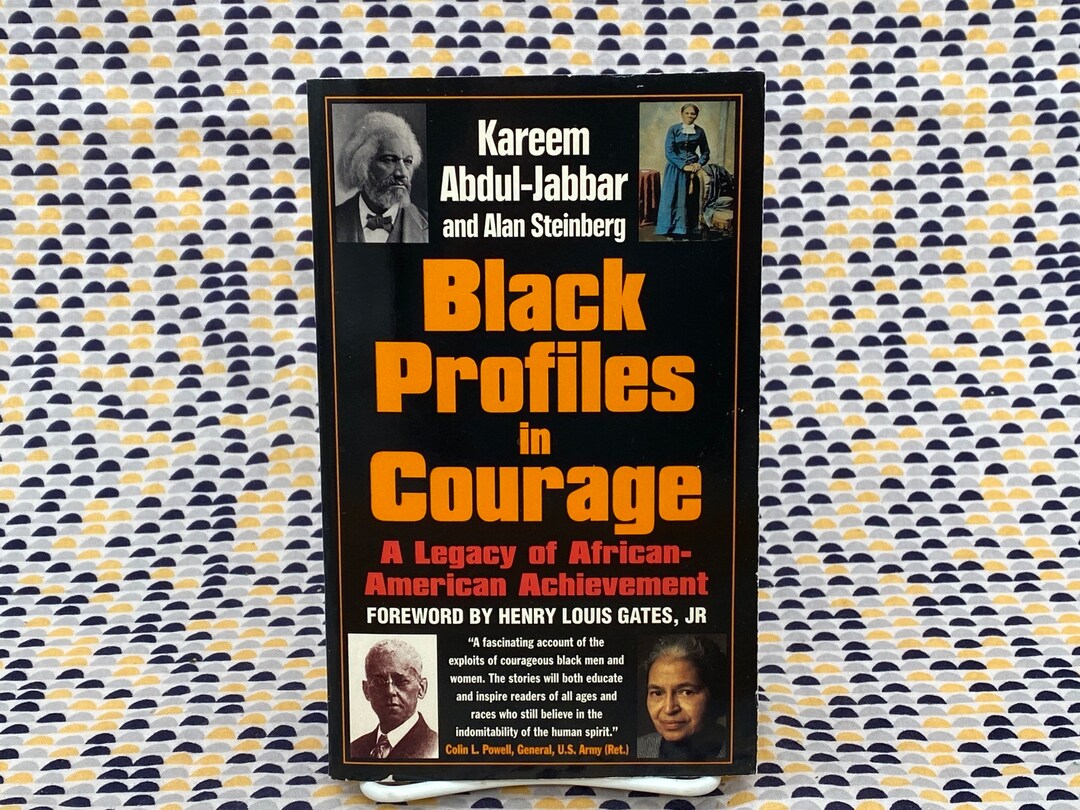 Black Profiles in Courage A Legacy of African-american Achievement ...