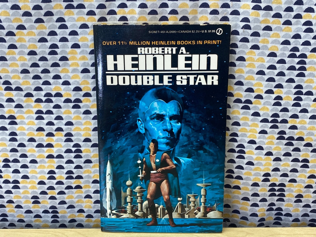 Double Star - Robert A. Heinlein - Vintage Paperback Book - Signet ...