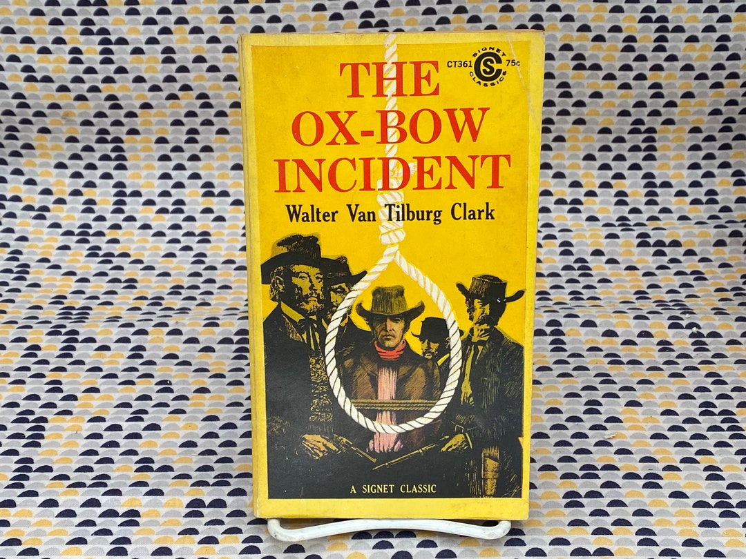 The Ox-bow Incident Walter Van Tilburg Clark Vintage Paperback Book ...