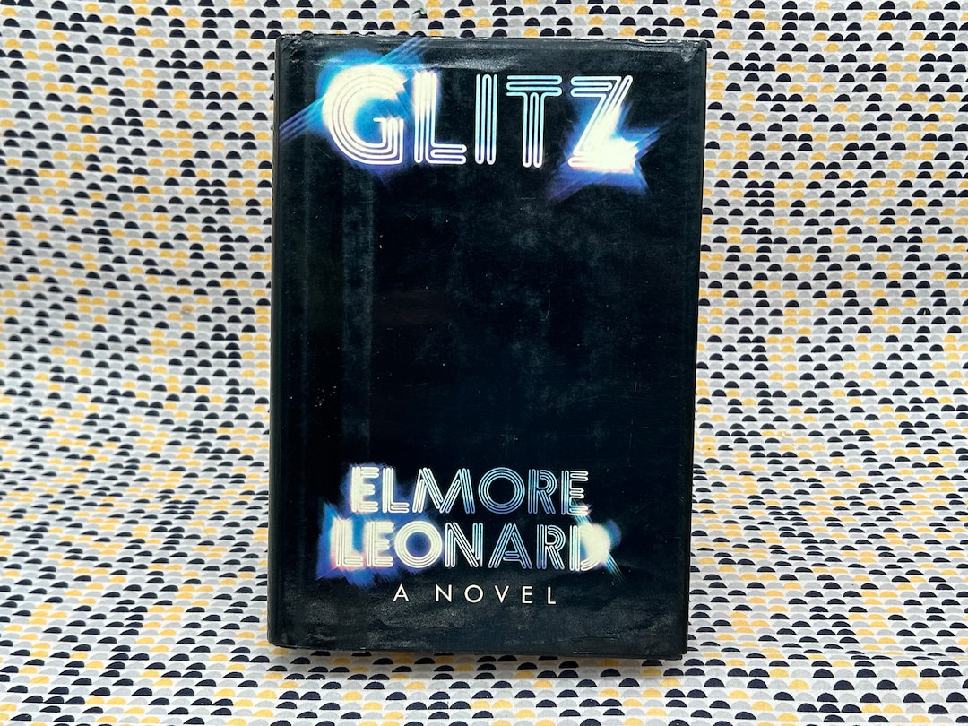 Signed - Glitz - Elmore Leonard - Vintage Hardcover Book - Arbor House ...