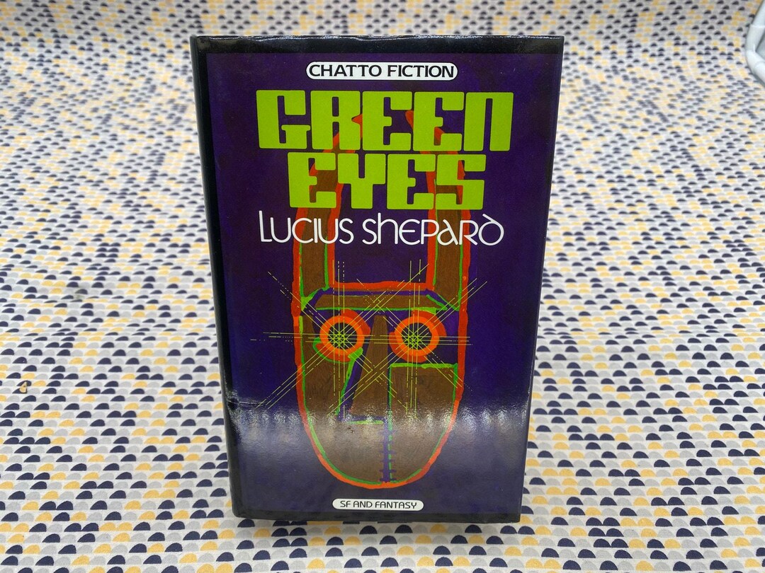 Green Eyes - Lucius Shepard - Chatto - Hardcover - Etsy