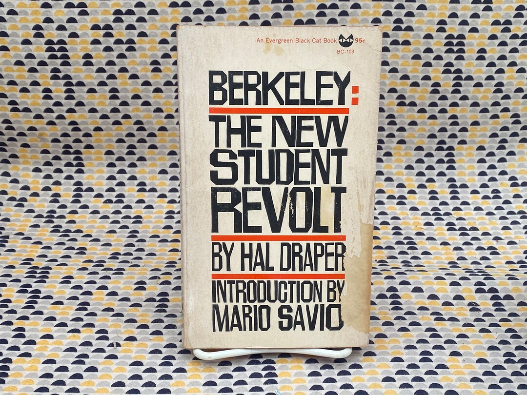 Berkeley: the New Student Revolt - Hal Draper - Vintage Paperback Book ...