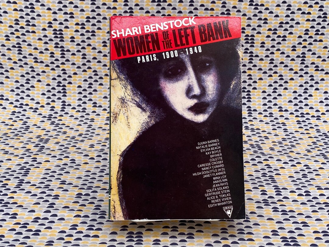 Women of the Left Bank: Paris, 1900-1940 Shari Benstock Vintage ...