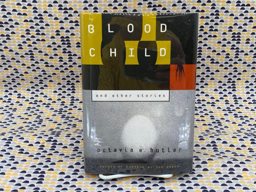 Octavia E. Butler - Bloodchild - Blood Child - Vintage Hardcover Book ...