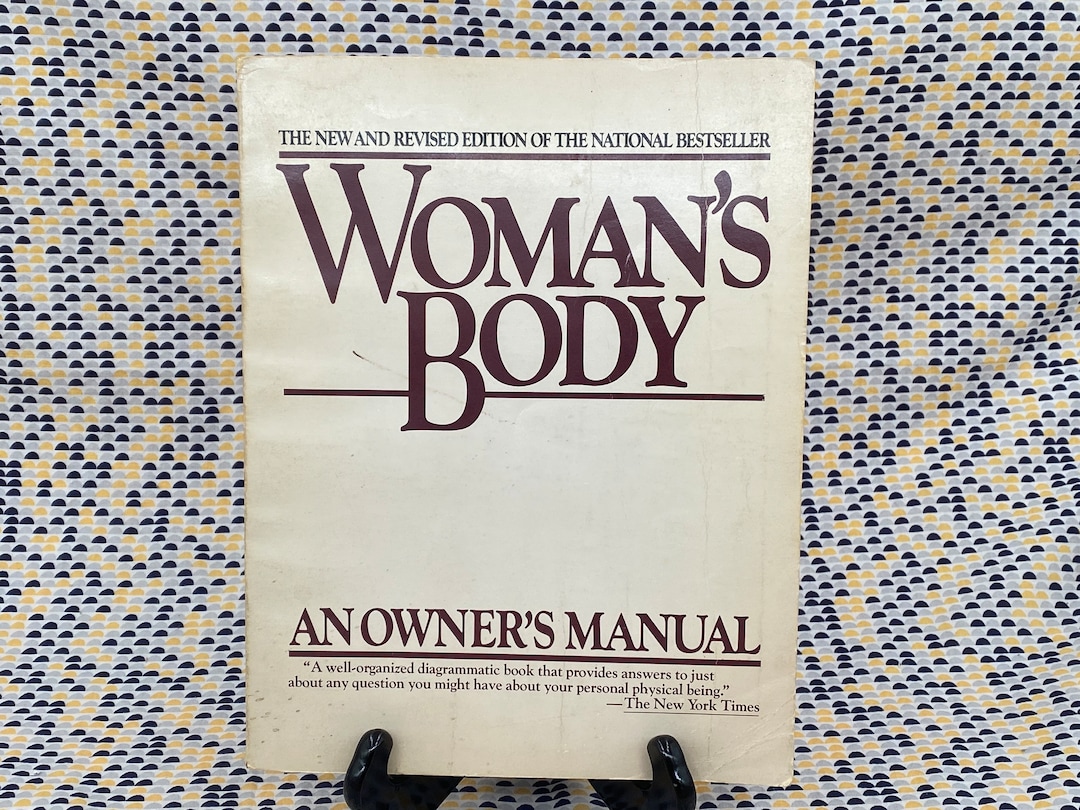 Woman's Body - an Owner's Manual - Vintage Paperback Book - 1981 ...