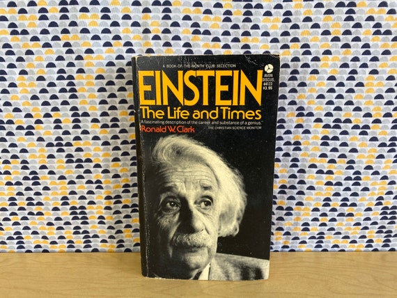 Einstein the Life and Times Biography Ronald W. Clark | Etsy