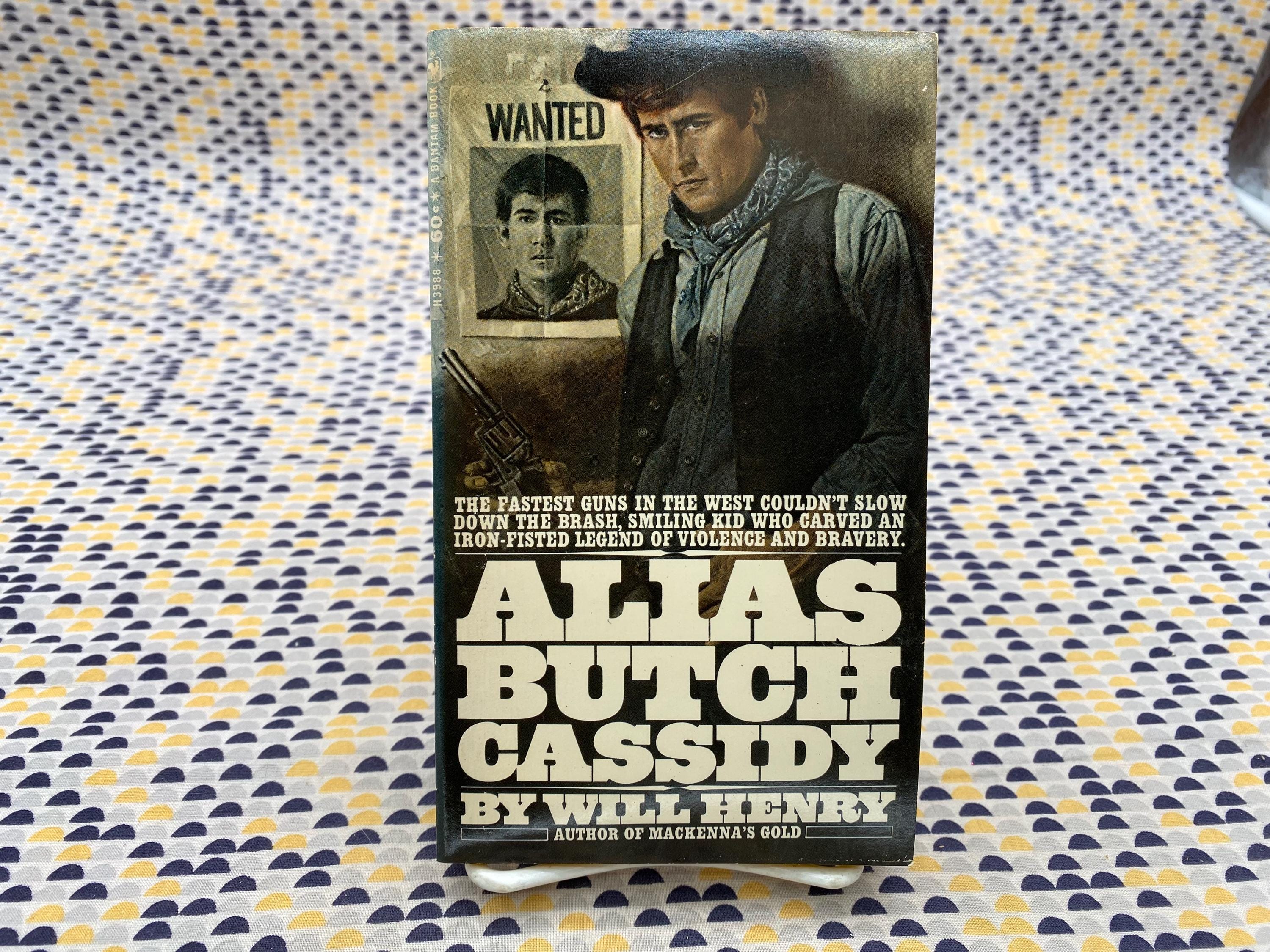 Alias Butch Cassidy - Will Henry - Vintage Paperback - Bantam Books - Etsy