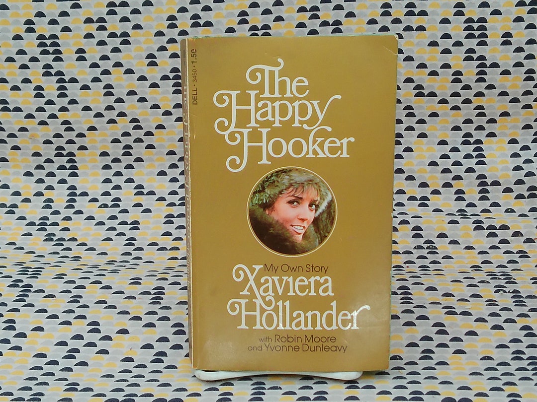 The Happy Hooker Xaviera Hollander Vintage Paperback Book Dell Edition ...