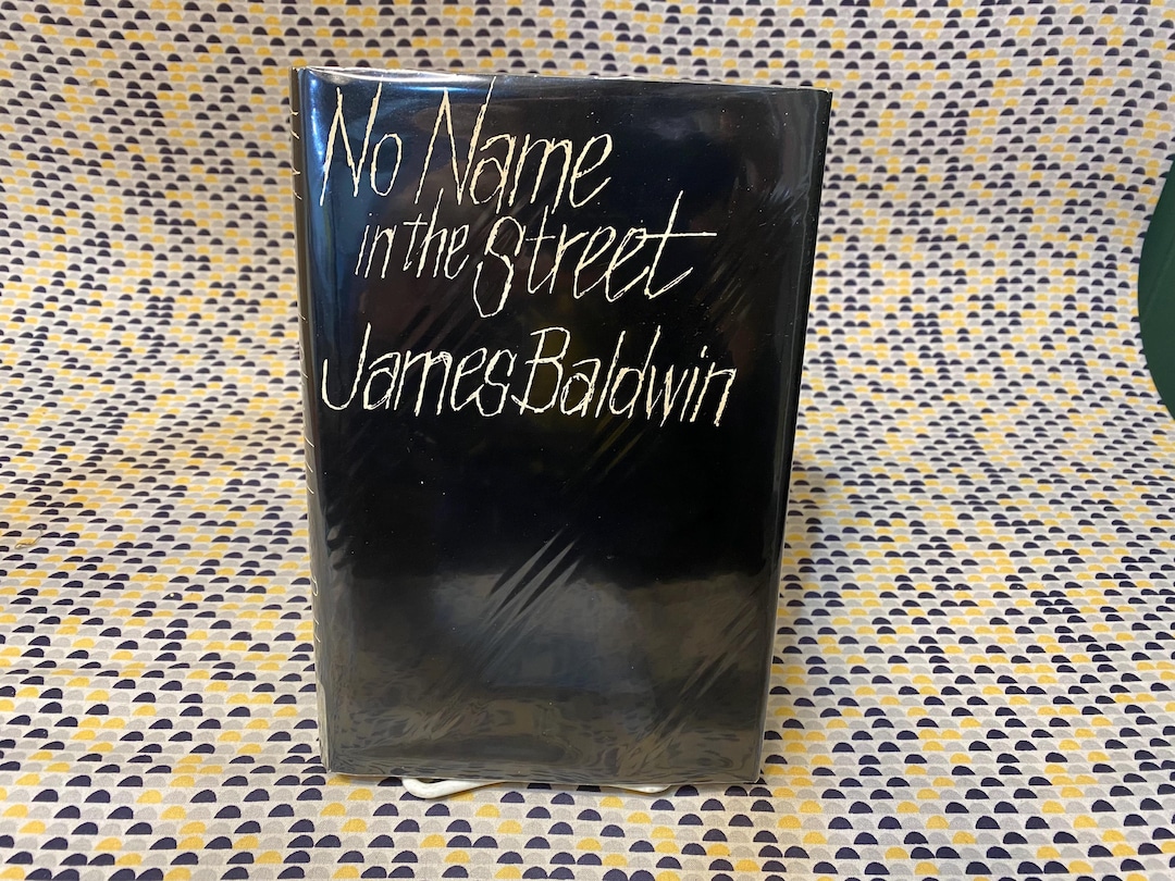 James Baldwin - No Name in the Street - Vintage Hardcover Book - 1972 ...