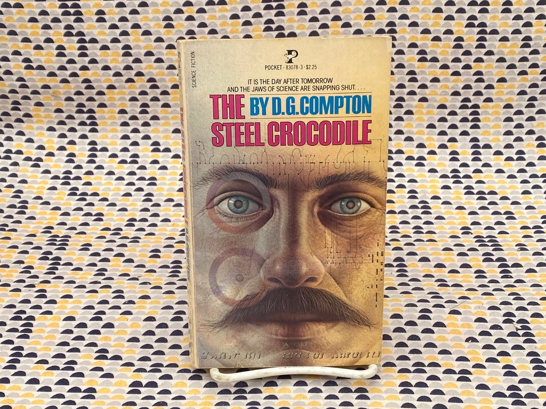 The Steel Crocodile - D.G. Compton - Vintage Paperback Book - Pocket ...