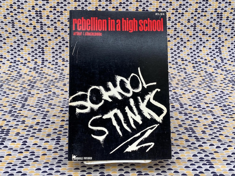 Rebellion in A High School - Arthur I. Stinchcombe - Vintage Paperback ...
