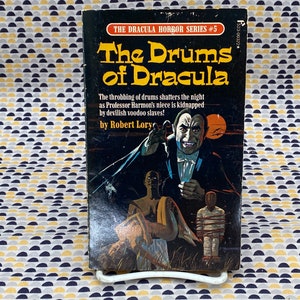 The Drums of Dracula - Robert Lory - Dracula Horror Series #5 - Vintage ...