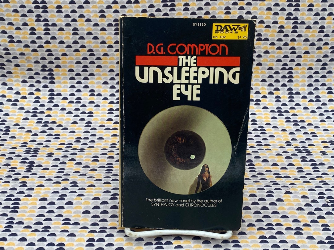 The Unsleeping Eye D.G. Compton Vintage Paperback Book 1974 Daw 1st ...