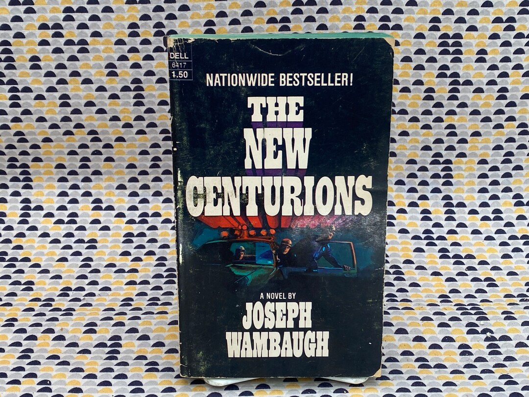 The New Centurions - Joseph Wambaugh - Vintage Paperback Book - Dell ...