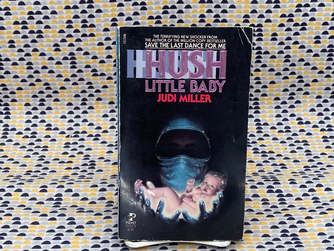 Hush Little Baby - Judi Miller - Vintage Paperback Book - Pocket ...