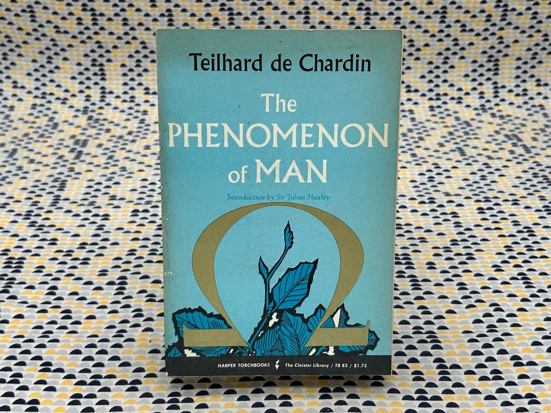 The Phenomenon of Man - Pierre Teilhard De Chardin - Harper Torchbooks ...