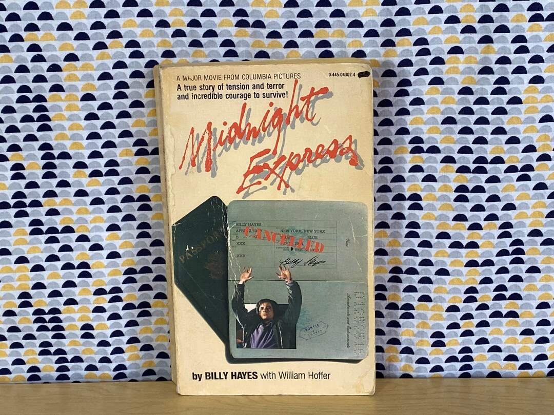 Midnight Express - Billy Hayes With William Hoffer - Movie Tie in ...