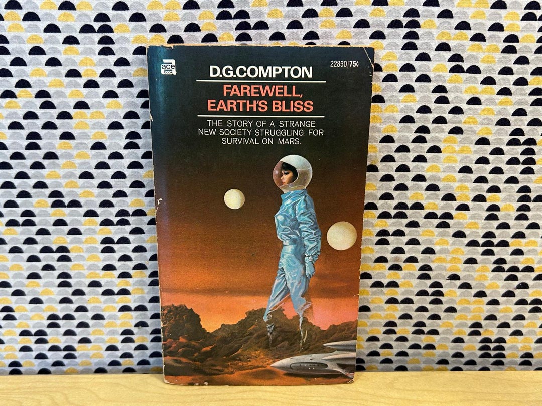 Farewell Earth's Bliss - D.G. Compton - Vintage Paperback -ace Science ...
