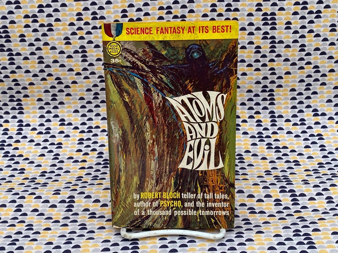 Atoms and Evil - Robert Bloch - Vintage Paperback Book - 35 Cent Gold ...
