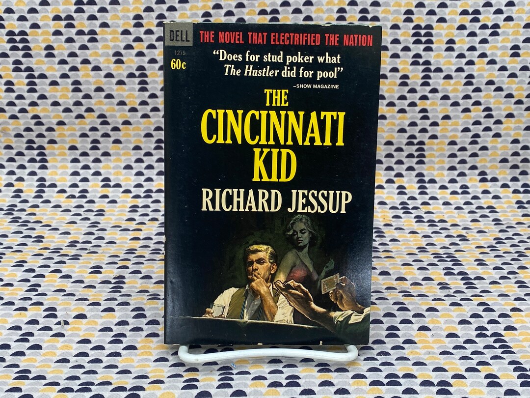 The Cincinnati Kid - Richard Jessup - Vintage Paperback Book - 60 Cent ...