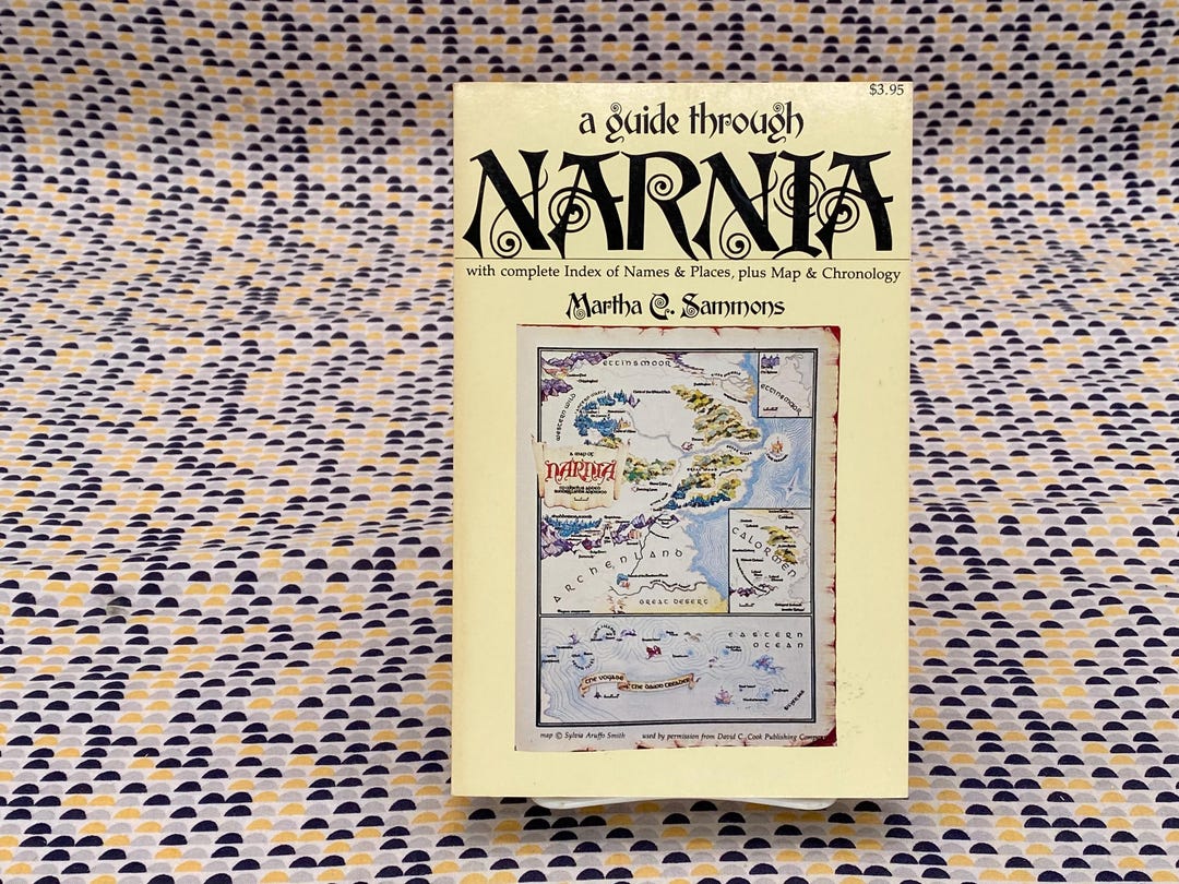 A Guide Through Narnia: With Index of Names & Places, Plus Map and ...