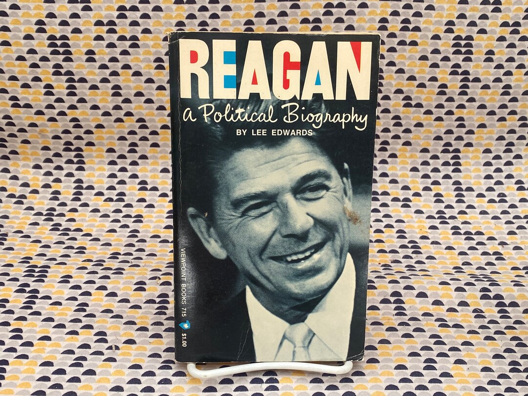 Reagan: A Political Biography - Lee Edwards - Vintage Paperback Book ...