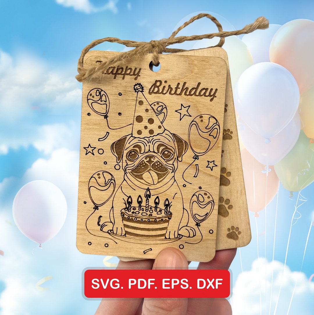 Happy Birthday Cute Pug Card SVG Cdr DXF EPS, Wooden Greeting Card Dog ...