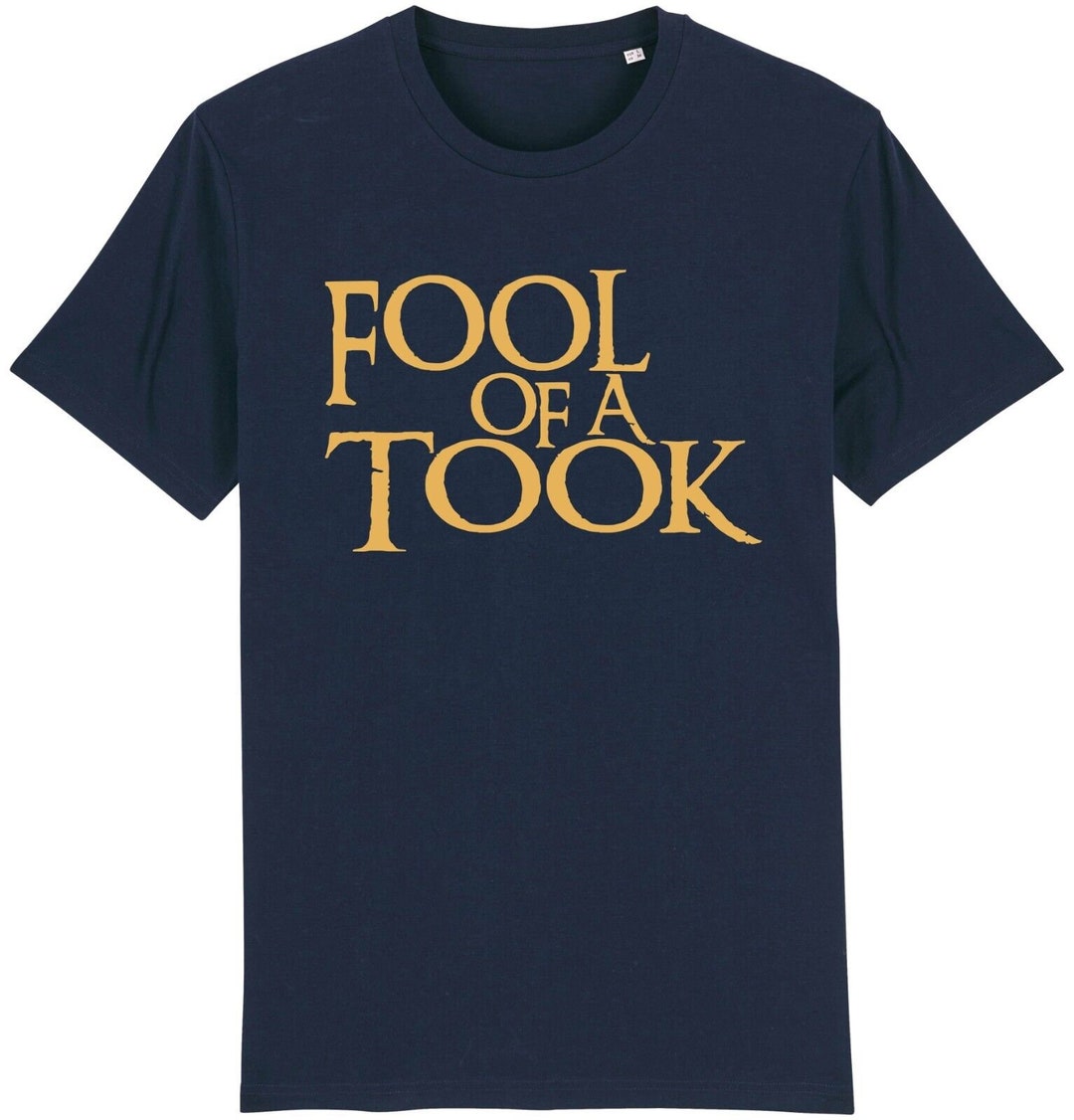 Fool of a Took T-shirt Lord Rings Lotr Funny Joke Gift Present Idea for ...