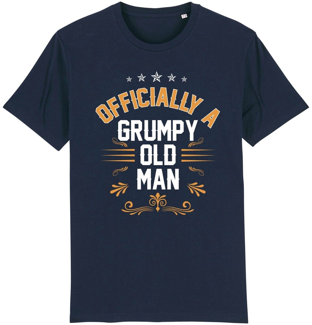 Officially a Grumpy Old Man T-shirt Funny Joke Birthday Gift Present ...