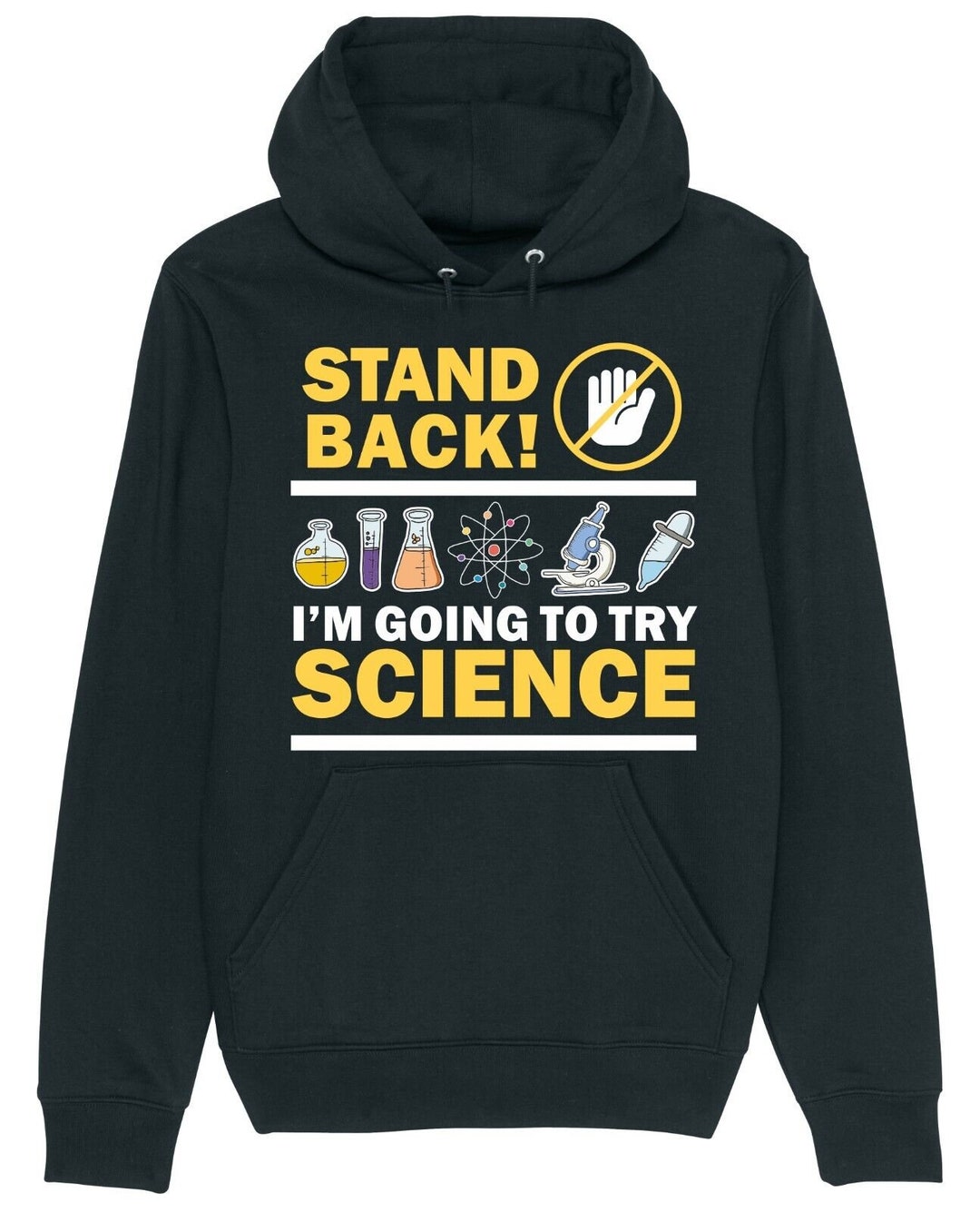 Stand Back I'm Going to Try Science Hoodie Funny Nerd Geek Chemistry ...