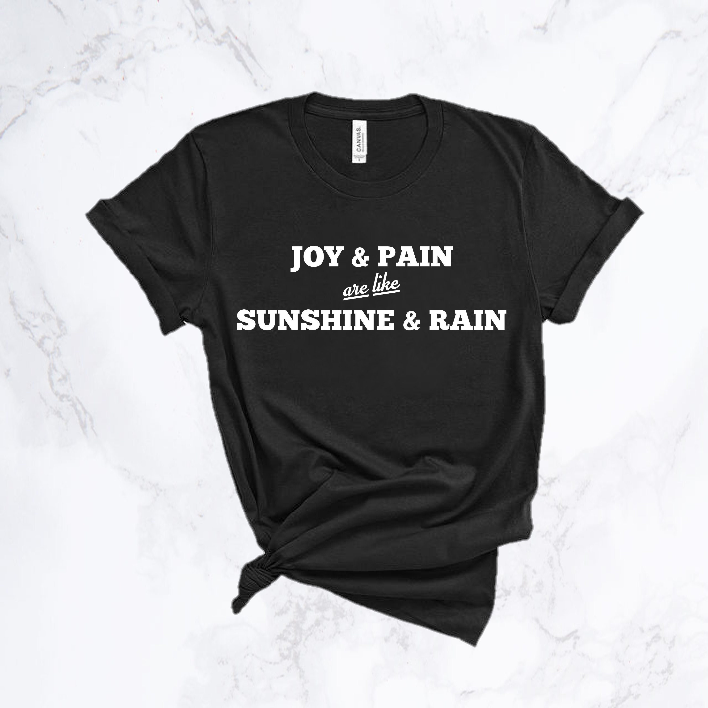 Joy and Pain Sunshine and Rain Shirt Women Men Gifts - Etsy