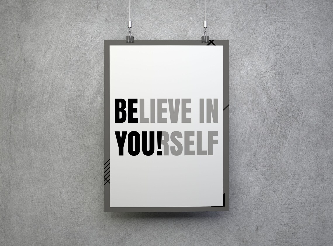 Believe in Yourself Poster Be You Wall Art Inspirational - Etsy