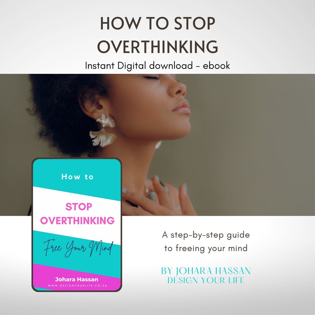 Break Free From Overthinking: Boost Confidence, Reduce Anxiety ...