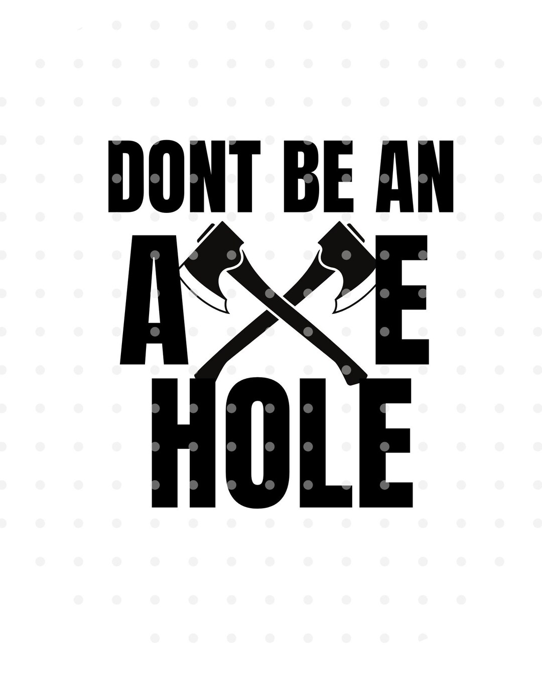 Axe Hole Axe Throwing Shirt Svg Png File Download - Etsy