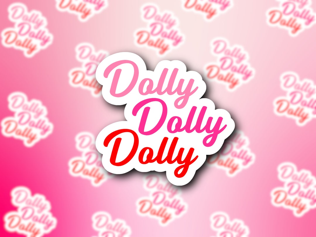 Dolly Dolly Dolly Sticker | Dolly Parton Inspired | Pink & Red Sticker ...