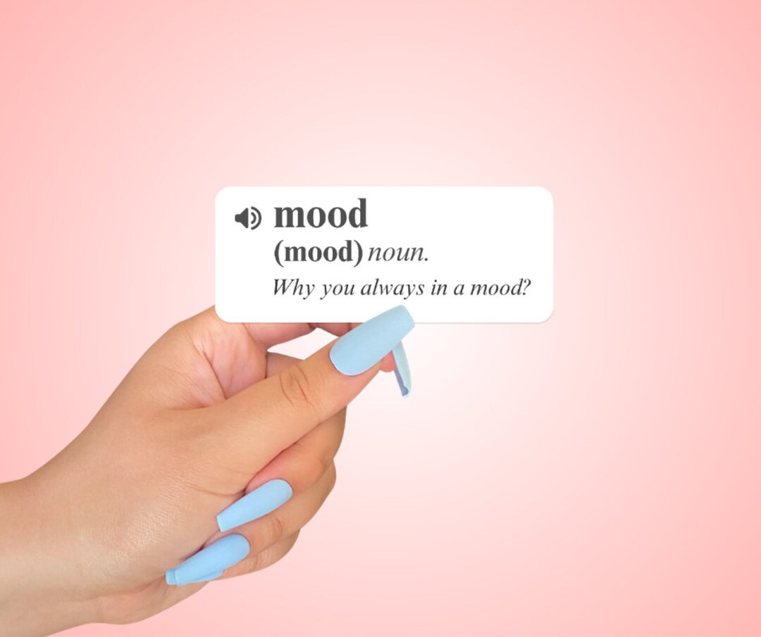 Why You Always in a Mood Inspired DIE CUT Sticker, Rap Inspired Lyrics ...