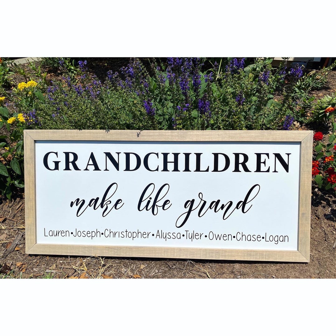 Grandchildren Make Life Grand Sign | Grandchildren Sign - Etsy