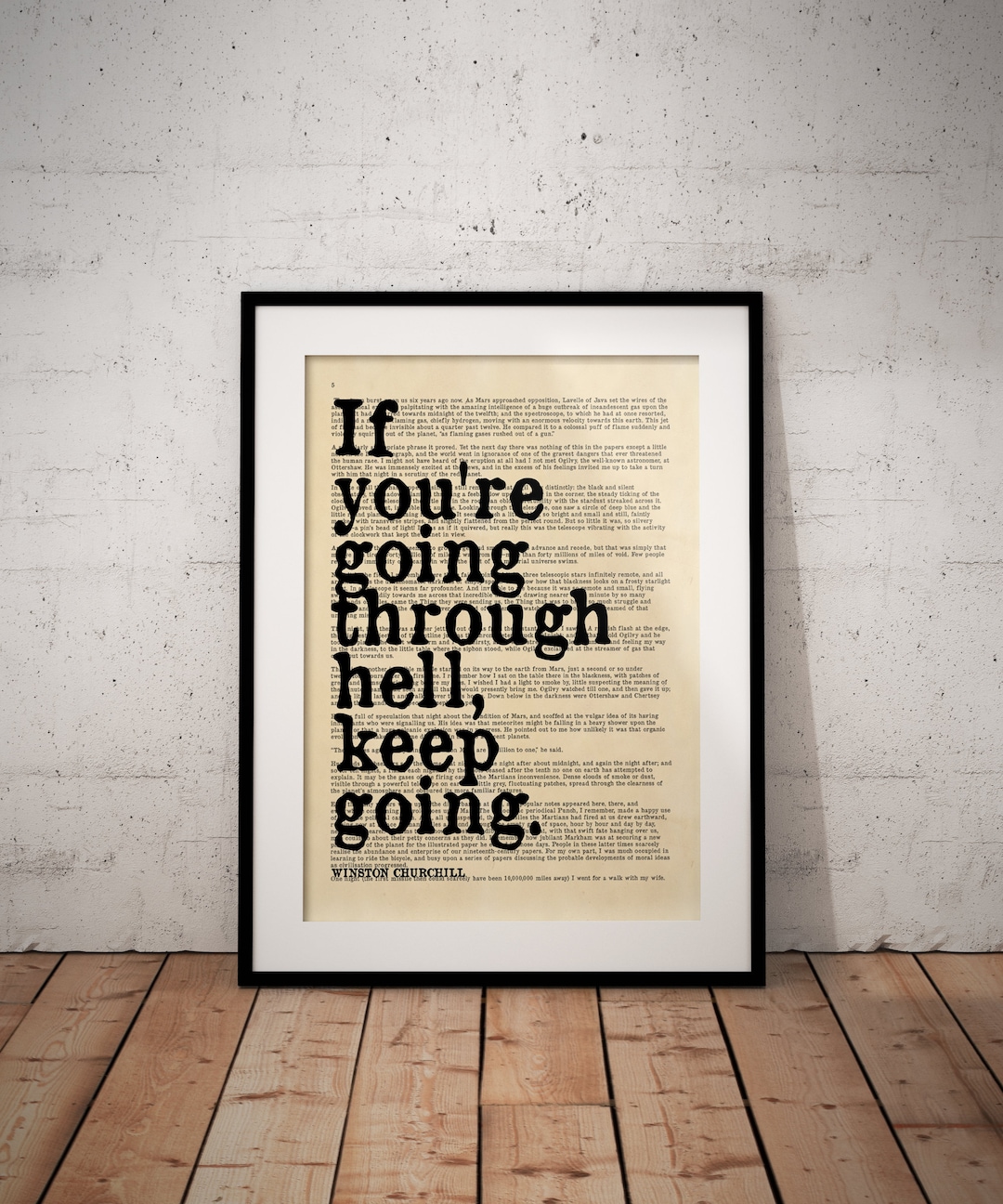 If You're Going Through Hell Keep Going Quote Print - Winston Churchill ...