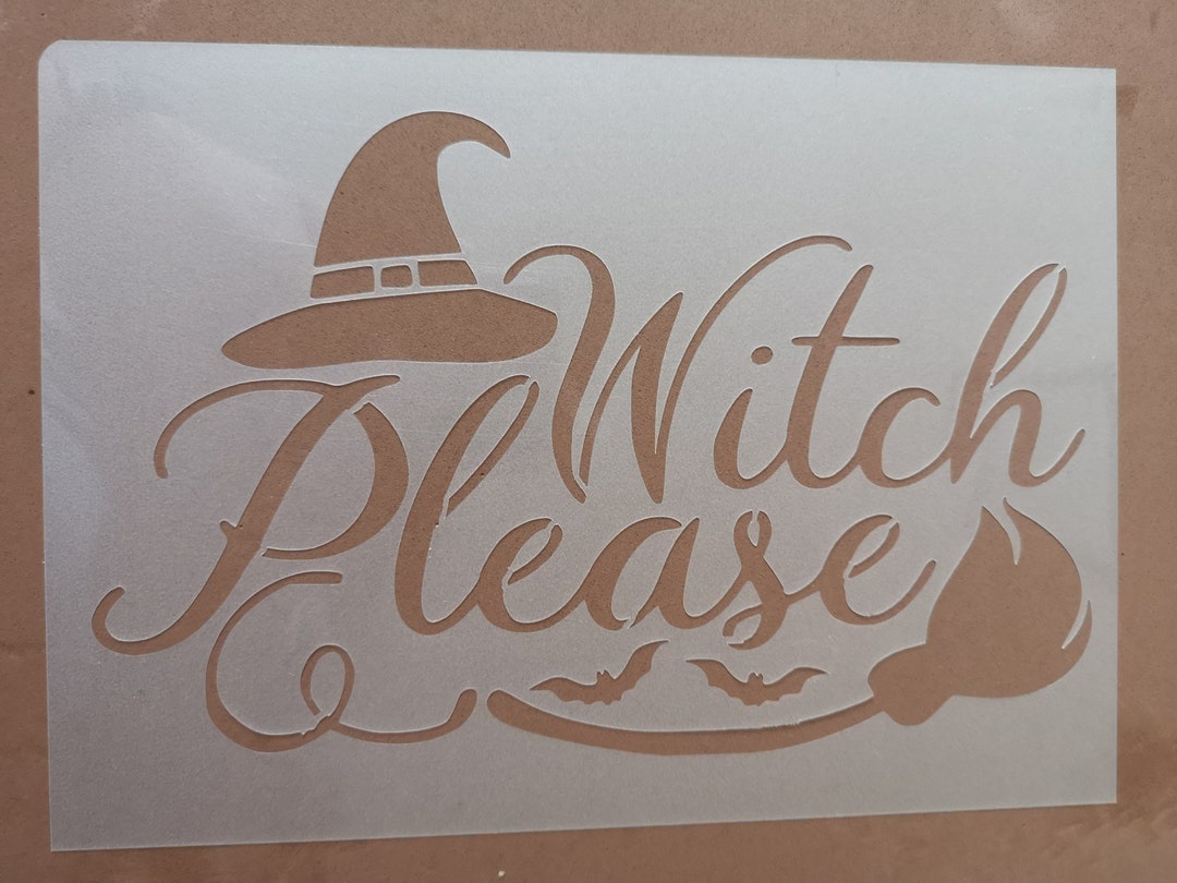 Witch Please Stencil, Wall Decor, Home Decor, Sign Painting, Furniture ...