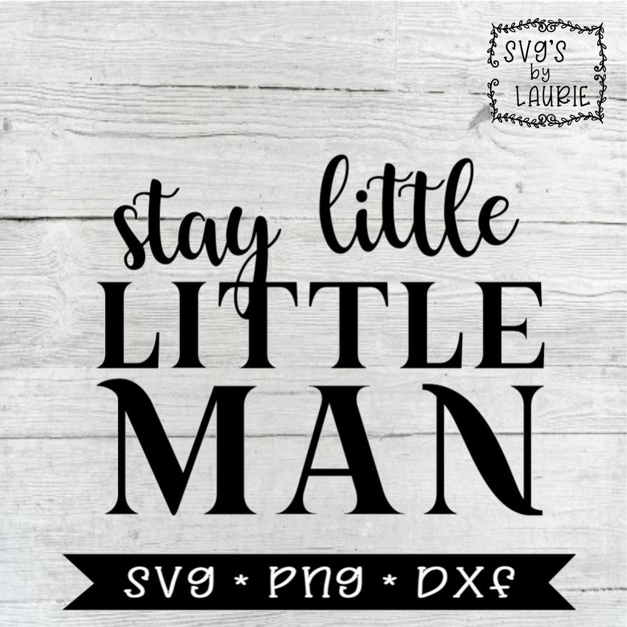 Little Man SVG Baby Boy SVG Nursery SVG miracle Svg new | Etsy