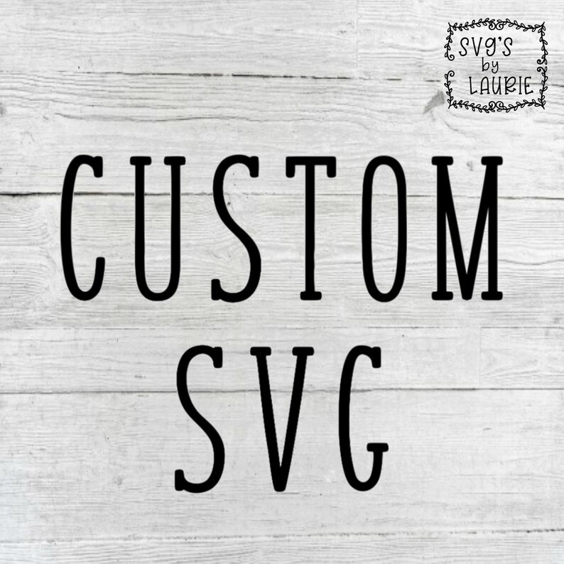 Custom SVG Custom Quote SVG Design for You SVG | Etsy