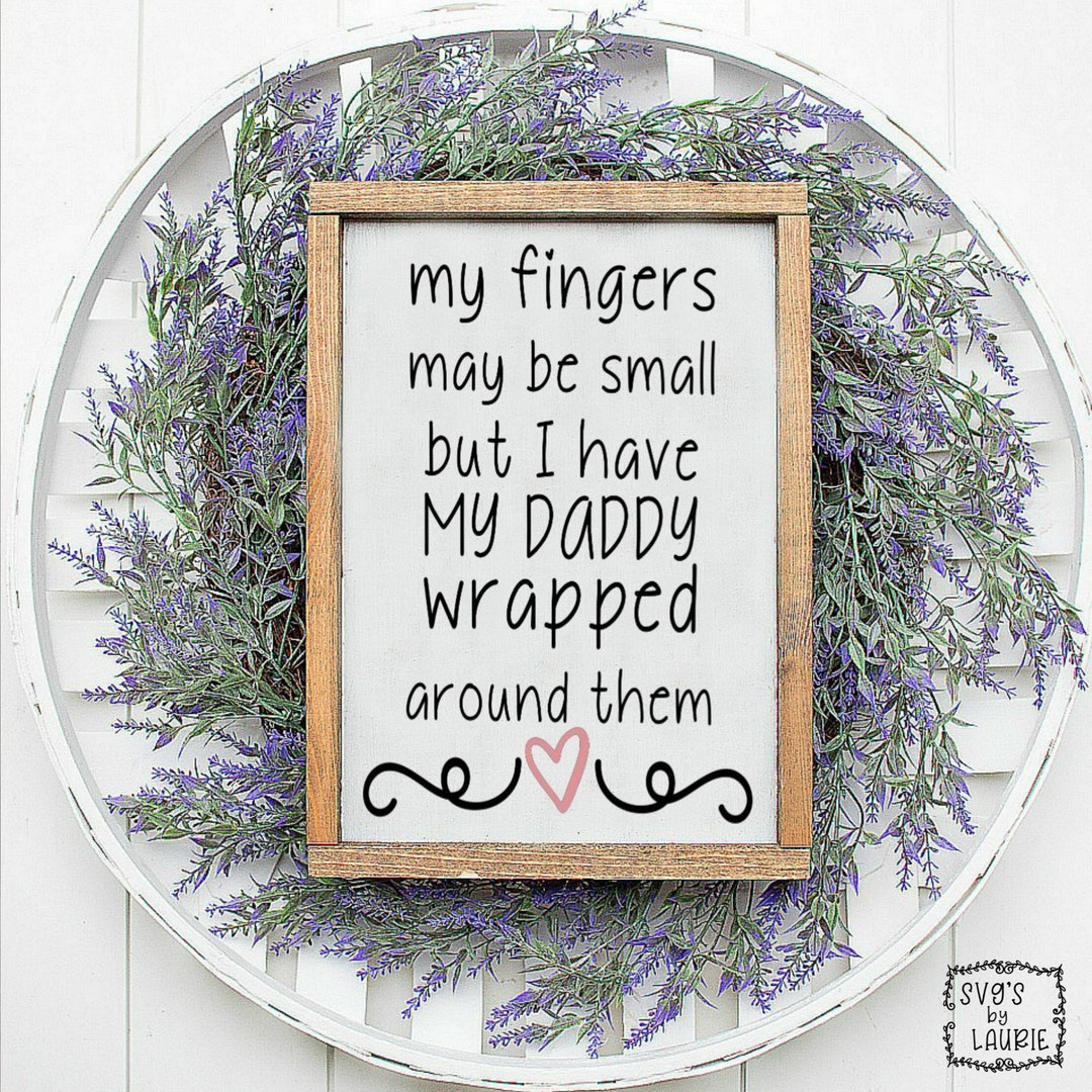 My Fingers May Be Small SVG / Digital Cut File / Onesie SVG / Baby SVG ...