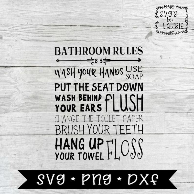Bathroom rules SVG Bathroom SVG Bathroom sign SVG | Etsy