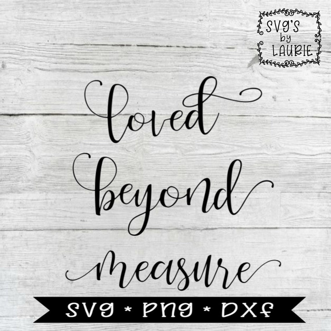 Loved beyond measure SVG Baby Room svg New baby SVG Baby | Etsy